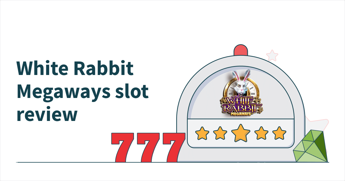 White Rabbit Megaways Slot Review | USCasinos