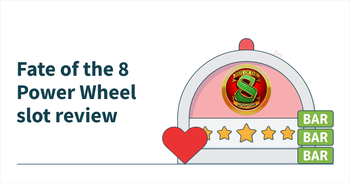 Fate of the 8 Power Wheel Slot Review | 2023